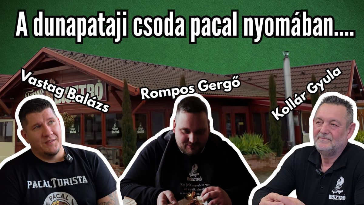 A tökéletes pacal igenis létezik, mutatjuk hol! (videóval)